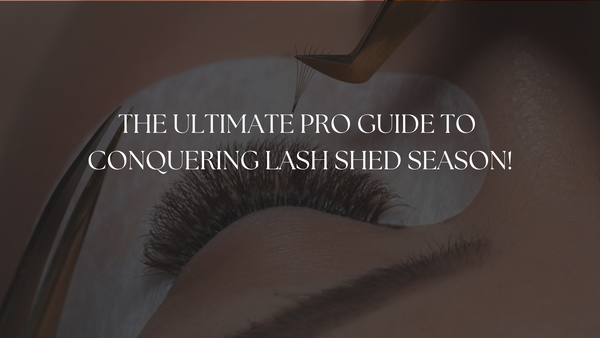 The Ultimate Pro Guide to Conquering Lash Shed Season – AVARI BEAUTY